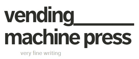 A Short Story in Vending Machine Press – Ruth Daniell